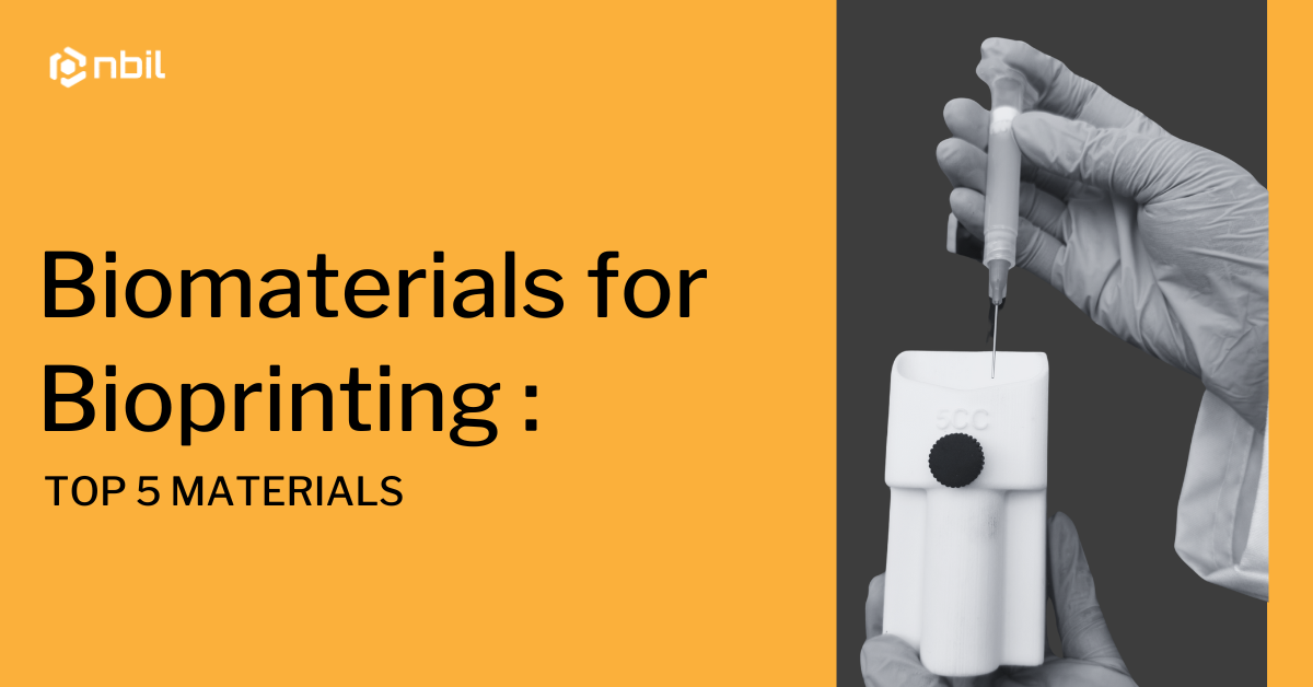 Biomaterials for Bioprinting : Top 5 Materials! - Next Big Innovation Labs®